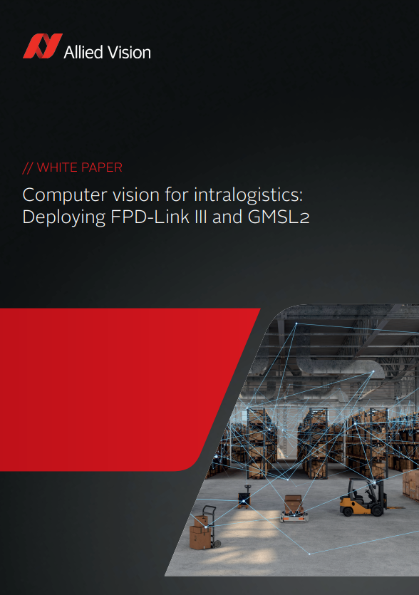 White Paper: Alvium FP3/GM2 for Intralogistic Vehicles - Allied Vision
